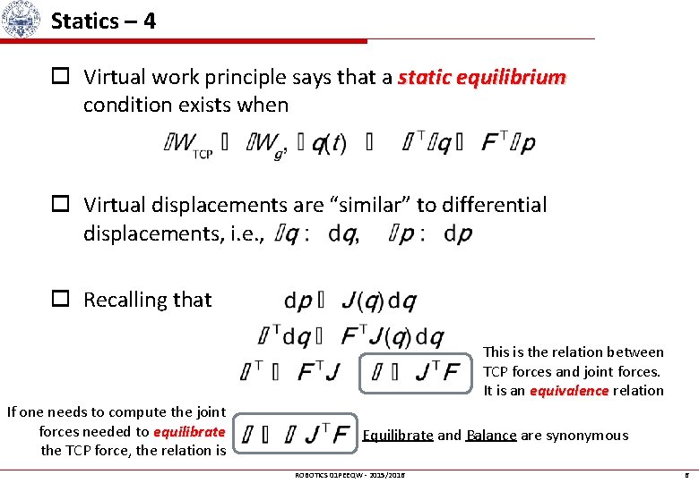 ROBOTICS 01 PEEQW Basilio Bona DAUIN Politecnico di