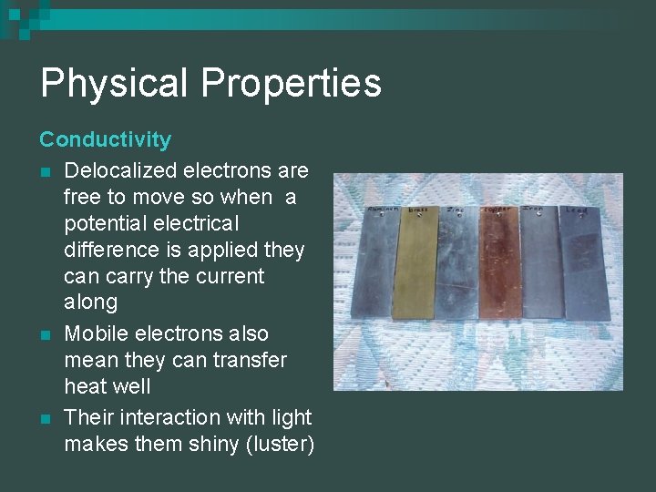 Metals and Metallic Bonding What are Metals n