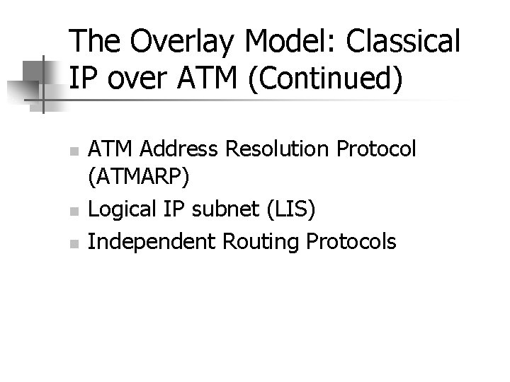 IP Switching for Scalable IP Services Hassan M