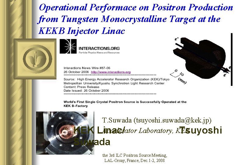 Operational Performace on Positron Production from Tungsten Monocrystalline