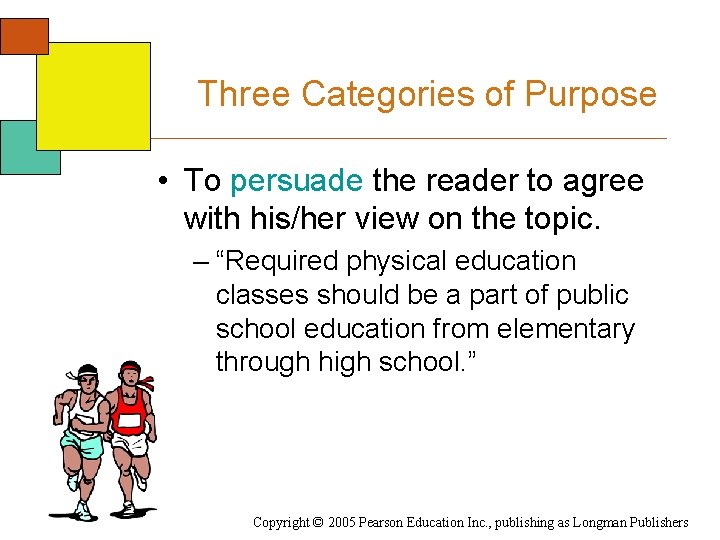 Tone and Purpose Copyright 2005 Pearson Education Inc