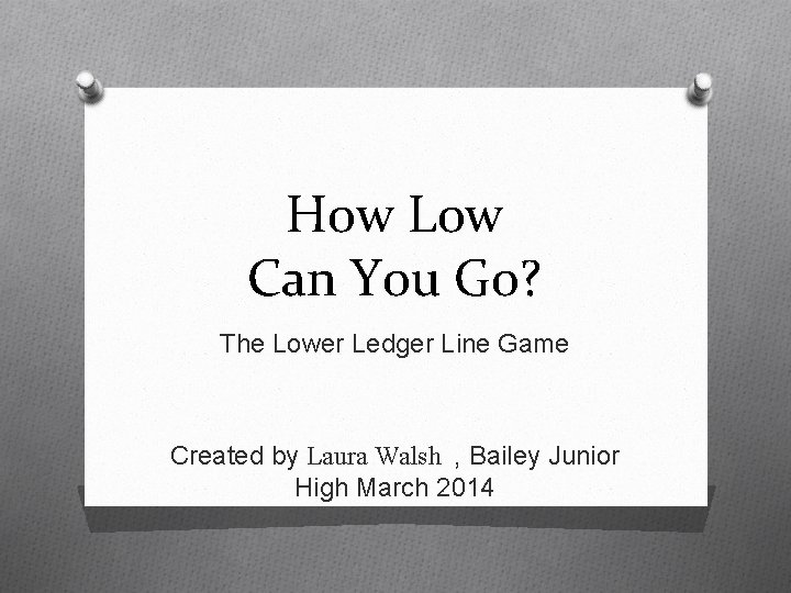 How Low Can You Go The Lower Ledger