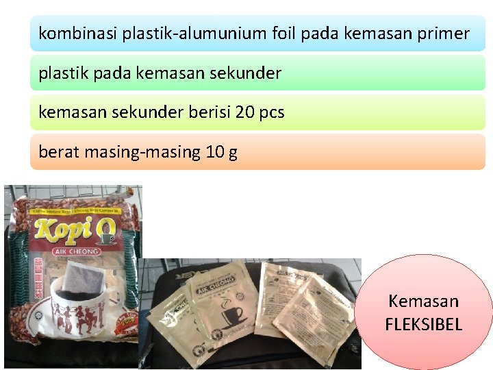 BAHAN kardus pada kemasan sekunder dan plastik pada