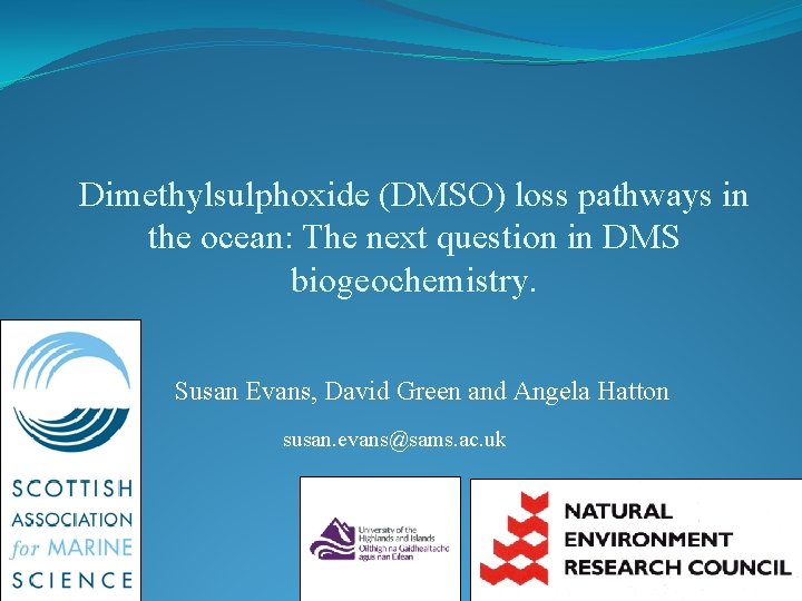 Dimethylsulphoxide DMSO loss pathways in the ocean The