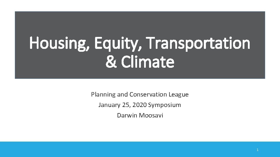 Housing Equity Transportation Climate Planning and Conservation League