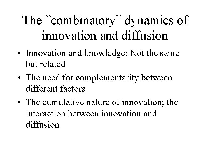 What do we know about innovation by Jan