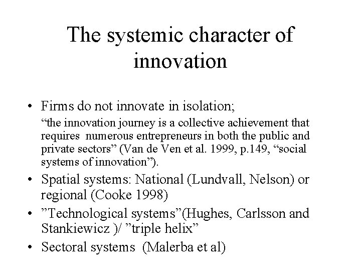 What do we know about innovation by Jan