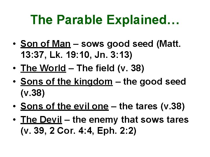 The Second Parable Explained The Second Parable of