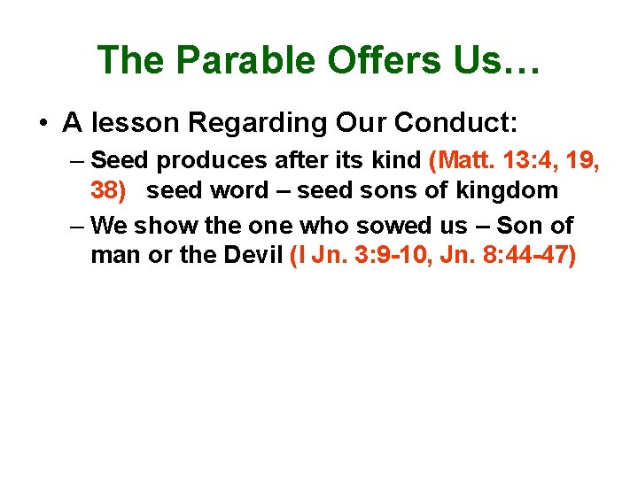 The Second Parable Explained The Second Parable of