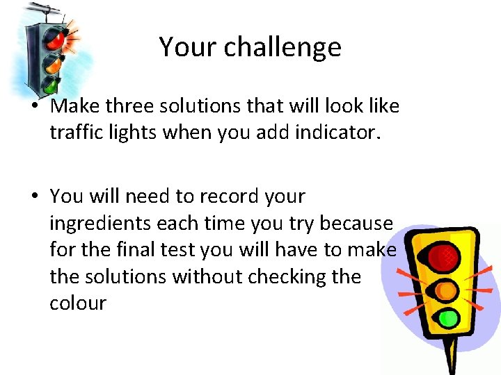What Colour Is It Indicator Challenge Learning Objective
