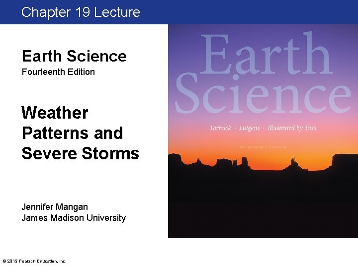 Chapter 19 Lecture Earth Science Fourteenth Edition Weather