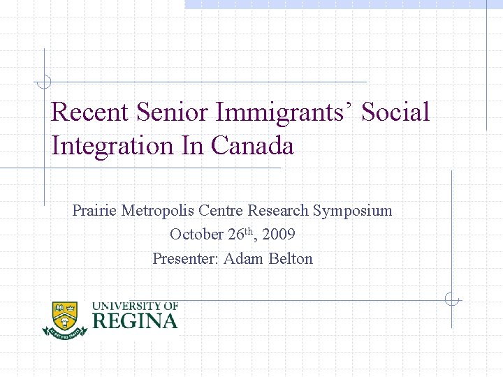 Recent Senior Immigrants Social Integration In Canada Prairie