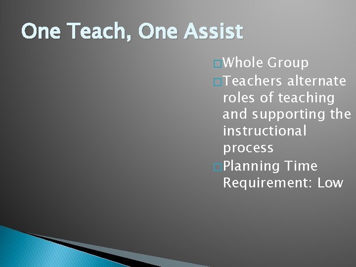 CoTeaching Models One Teach One Observe Whole Group