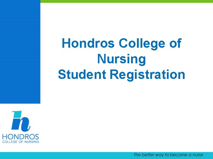 Hondros College of Nursing Student Registration Preparing for
