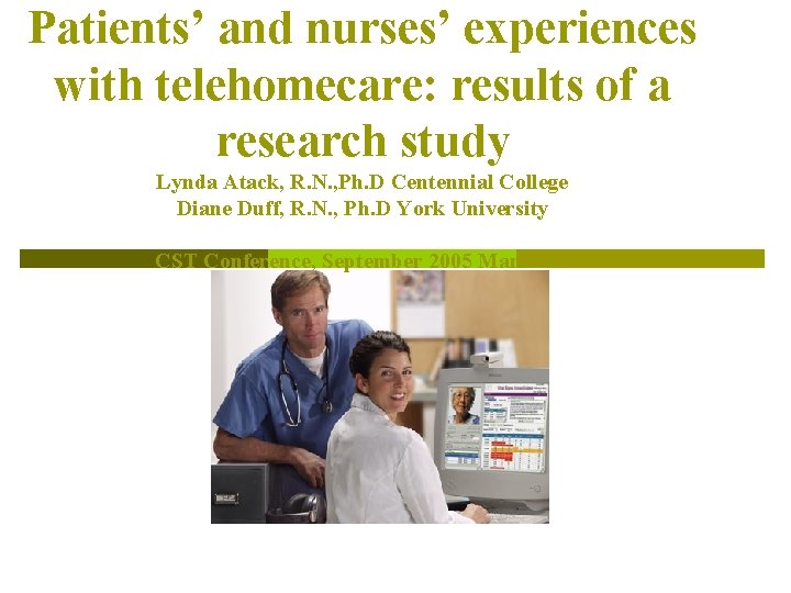 Patients and nurses experiences with telehomecare results of