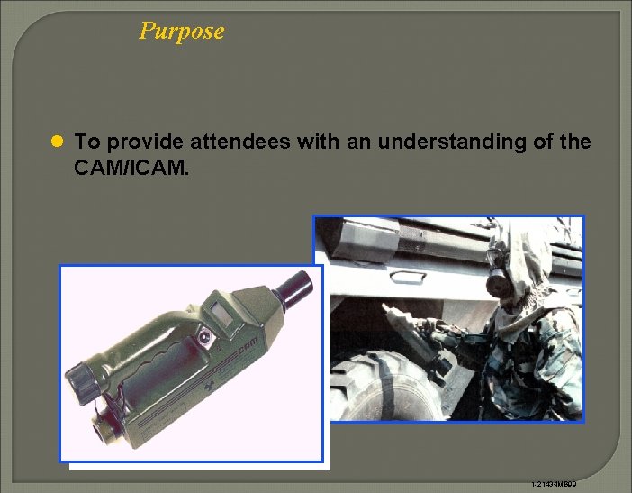 Improved Chemical Agent Monitor ICAM SOLDIER and BIOLOGICAL