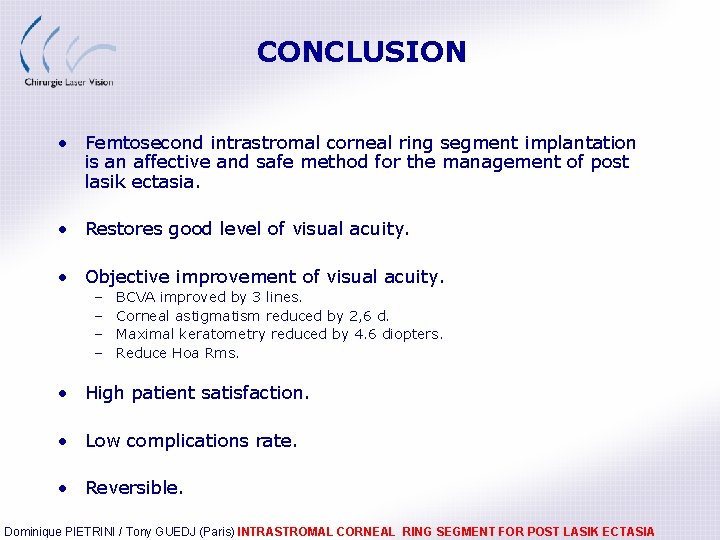 Femtosecond laser assisted intrastromal corneal ring segment implantation