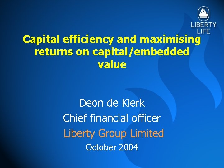 Capital efficiency and maximising returns on capitalembedded value