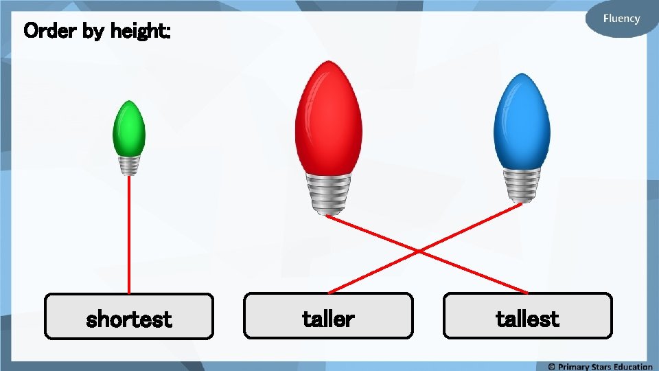 YEAR 1 Length Height Compare lengths heights Measure