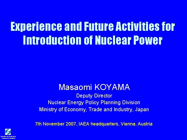 Experience and Future Activities for Introduction of Nuclear