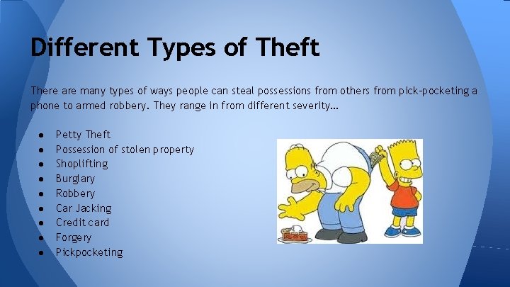 Theft What is Theft Theft is the taking
