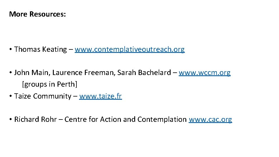 Meditation The prayer of the heart Kataphatic prayer