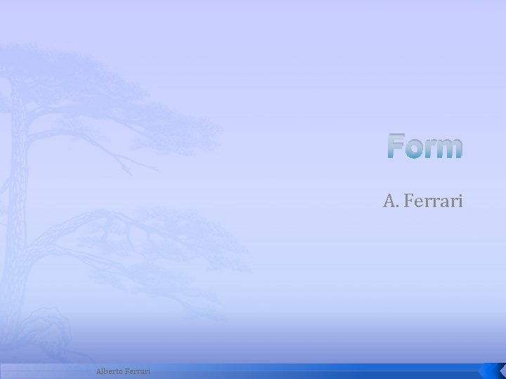 Form A Ferrari Alberto Ferrari Form Introduzione Un