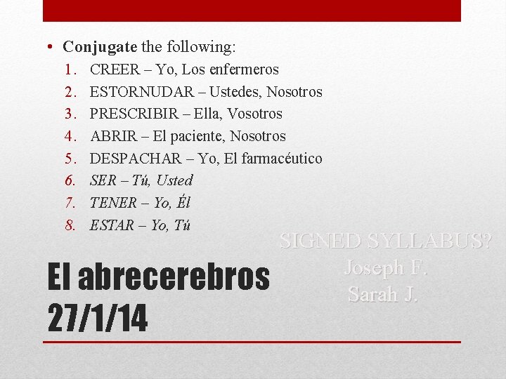 Conjugate the following 1 2 3 4 5