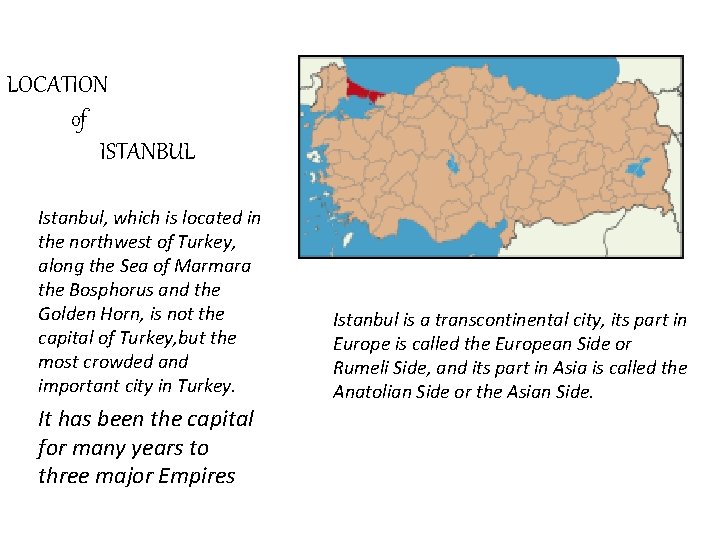 ISTANBUL Lets meet where the continents meet LOCATION