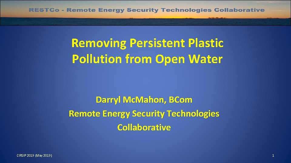 Removing Persistent Plastic Pollution from Open Water Darryl