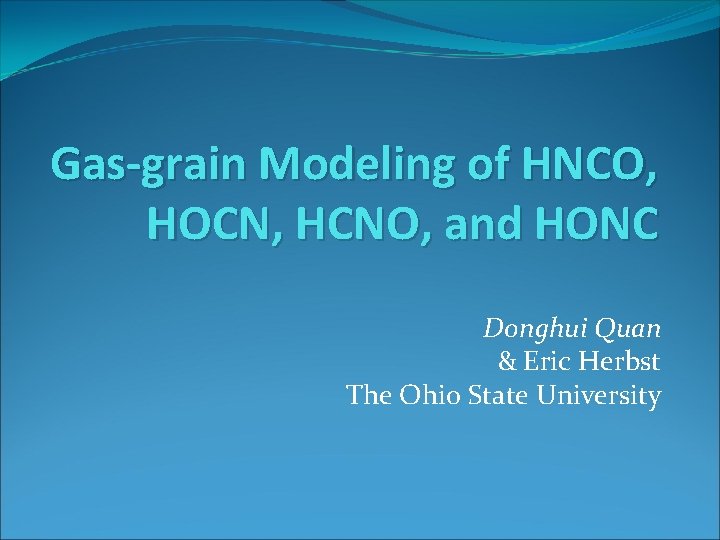 Gasgrain Modeling of HNCO HOCN HCNO and HONC