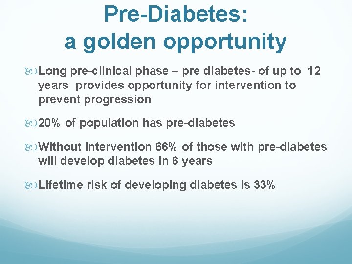 Diabetes Prevention Strategies in 2020 The 2020 Vision