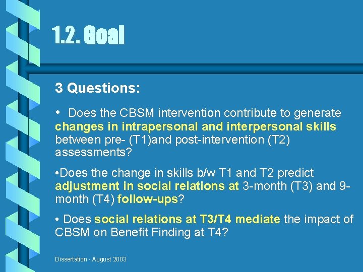 Enhanced Benefit Finding in Women with Early Stage
