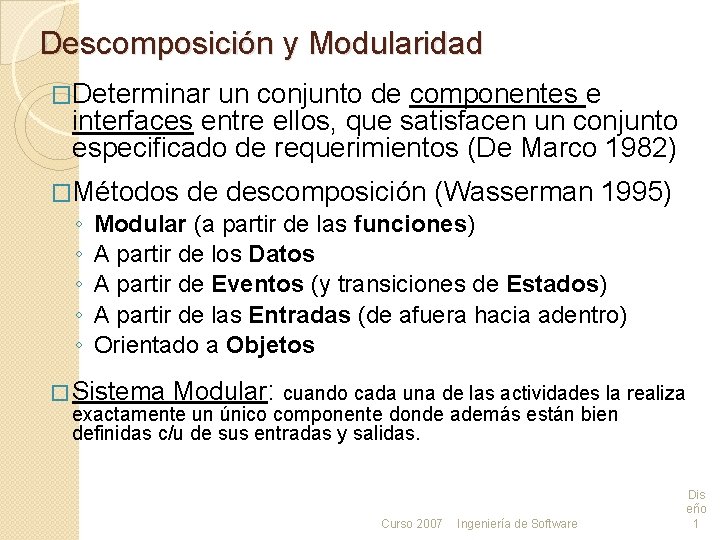 Descomposicin y Modularidad Determinar un conjunto de componentes