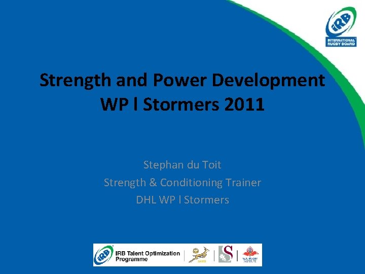 Strength and Power Development WP l Stormers 2011
