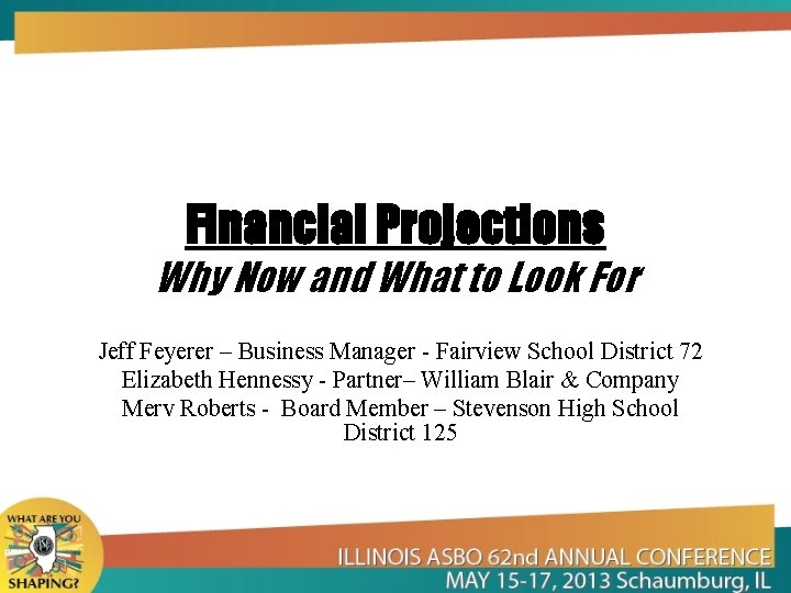 Financial Projections Why Now and What to Look