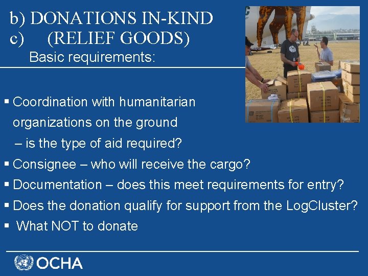 GENERIC GUIDELINES FOR DONATIONS Global Logistics Cluster Meeting
