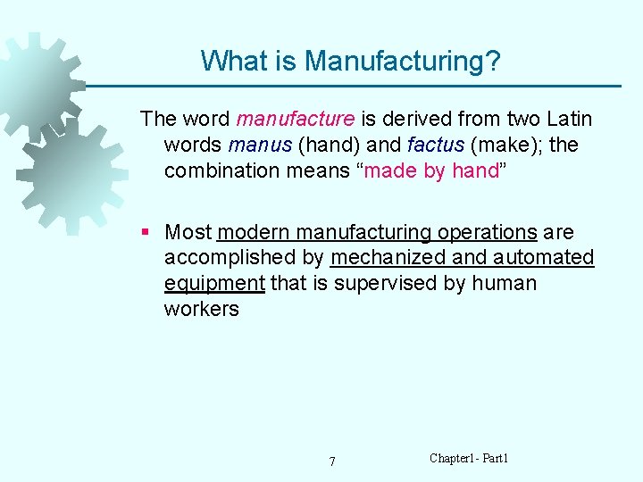 1 Introduction and Overview of Manufacturing Processes 2