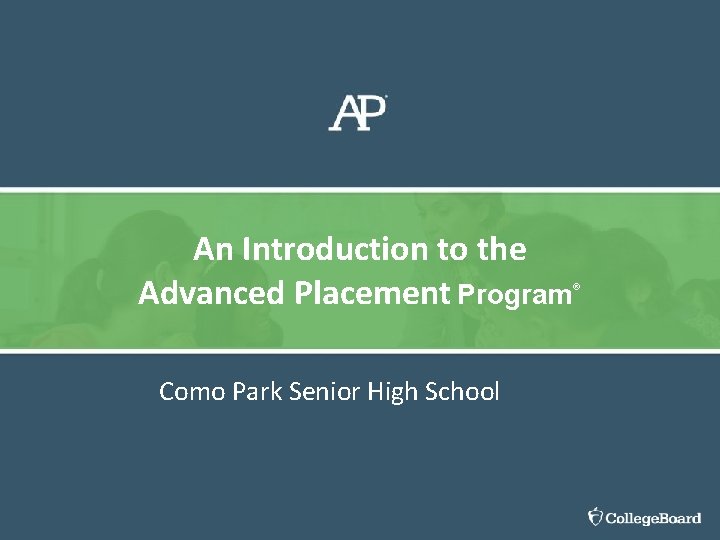An Introduction to the Advanced Placement Program Como