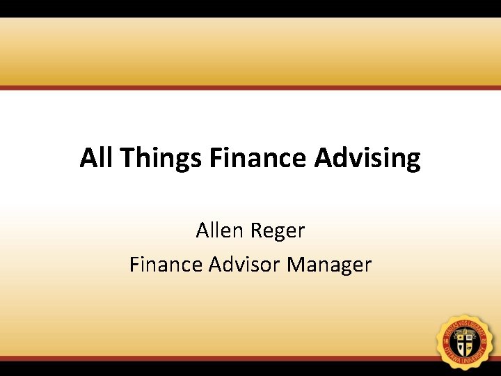 All Things Finance Advising Allen Reger Finance Advisor