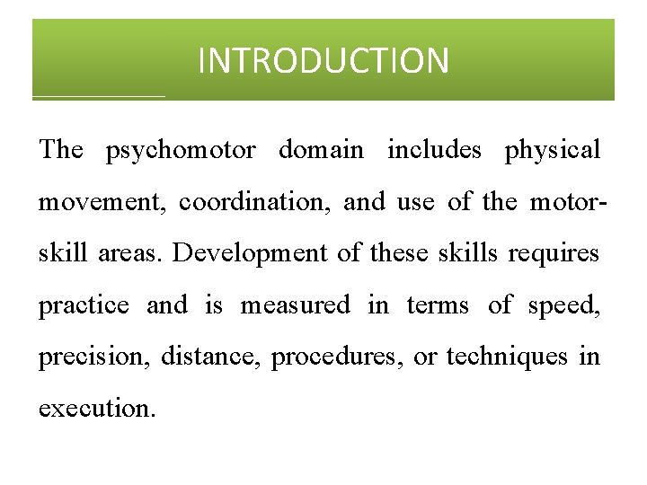 EDUCATIONAL OBJECTIVE of PSYCHOMOTOR DOMAIN Sumit Kumar Assistant