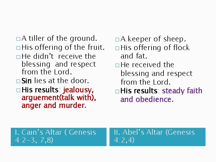 The Lord Respected Abels Excellent Offering 4 And