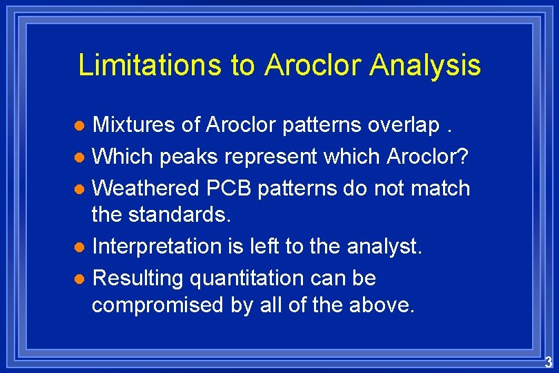 Advances in PCB Analysis Presented by Andy Beliveau