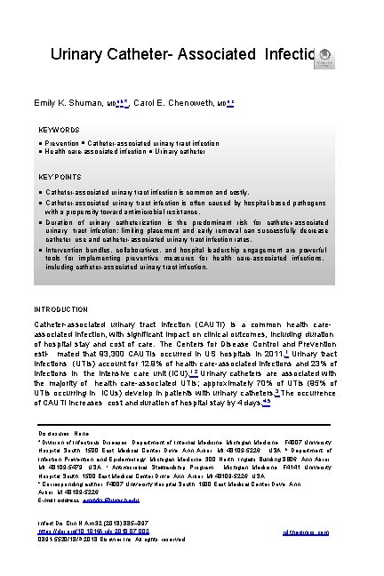 Urinary Catheter Associated Infections Emily K Shuman MDa