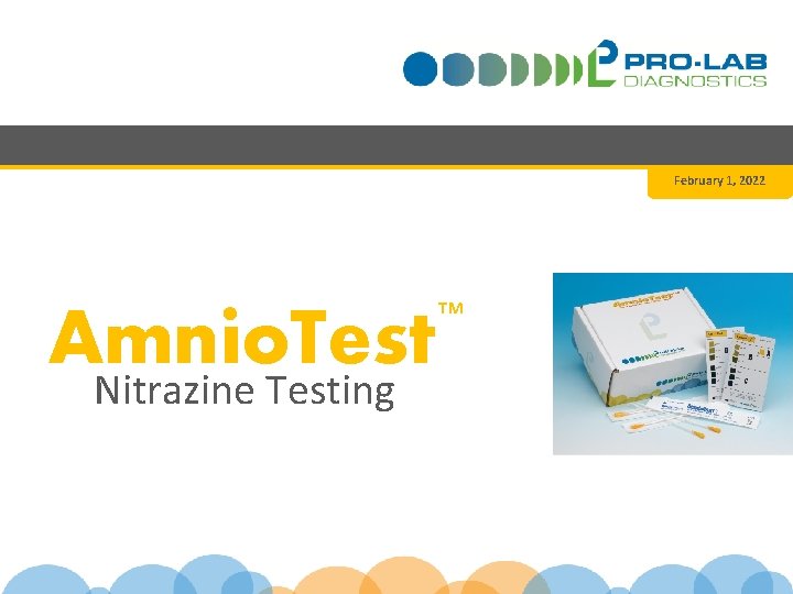 February 1 2022 Amnio Test Nitrazine Testing Objectives