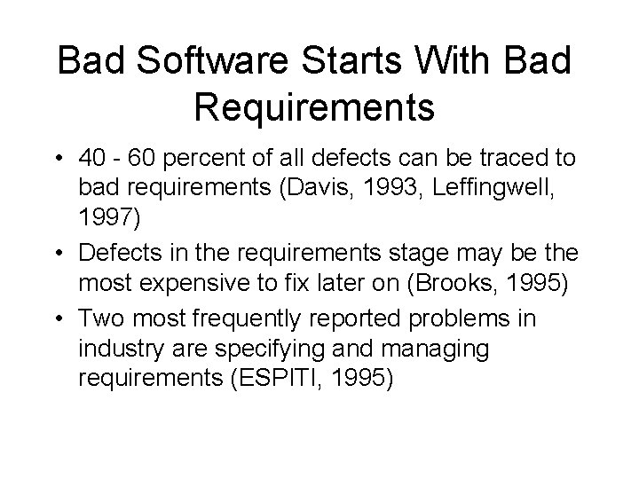 Lecture 4 Requirements Engineering COSI 120 b Principles