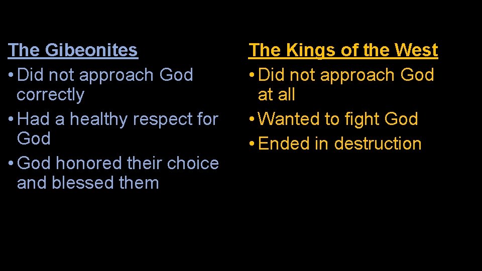 Joshua 9 Deceit 1 What is God looking