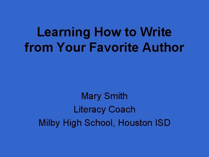 Learning How to Write from Your Favorite Author