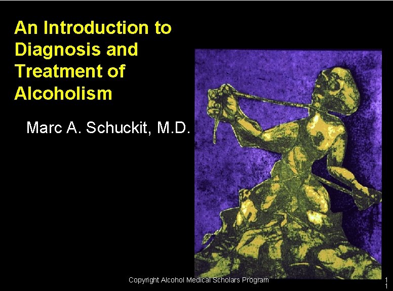 An Introduction to Diagnosis and Treatment of Alcoholism