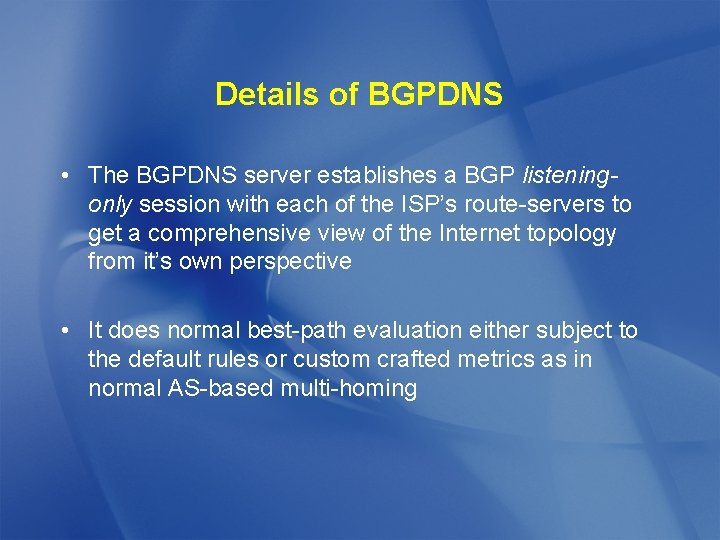 BGPDNS Using BGP topology information for DNS RR